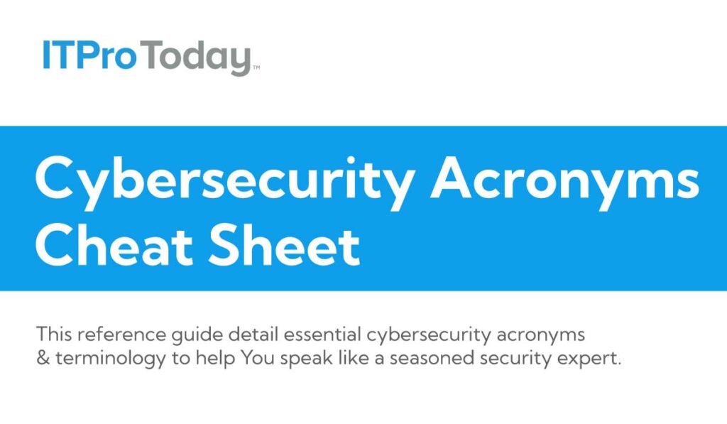 Cybersecurity Acronyms Cheat Sheet – B2B Network Services