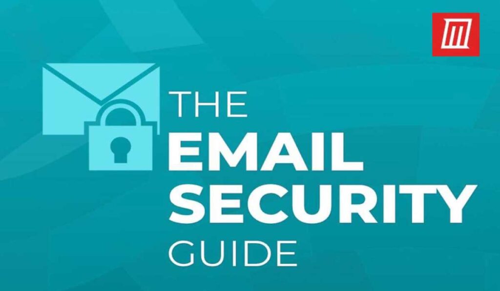 The Email Security Guide: Essential Tips to Protect Your Inbox – B2B ...